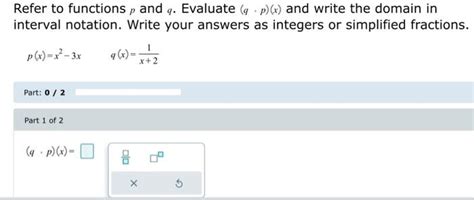solved refer to functions p and q evaluate q⋅p x and