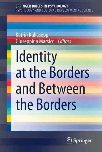 Identity At The Borders And Between The Borders By Katrin Kullasepp