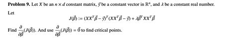 Solved Problem 9 ﻿let X ﻿be An N×d ﻿constant Matrix Vecy