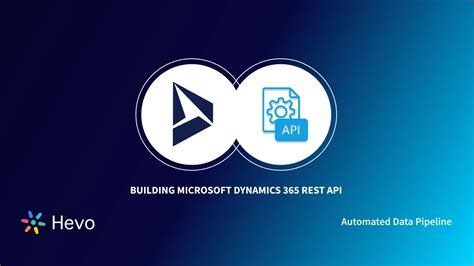How To Connect Microsoft Dynamics Integration Rest Api Hevo