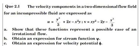 solved que 2 1 the velocity components in a two dimensional