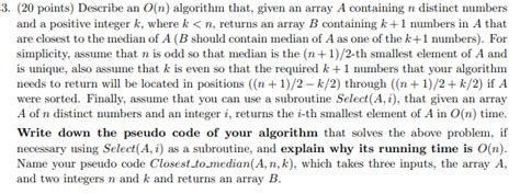 Solved 3 20 Points Describe An On Algorithm That Given