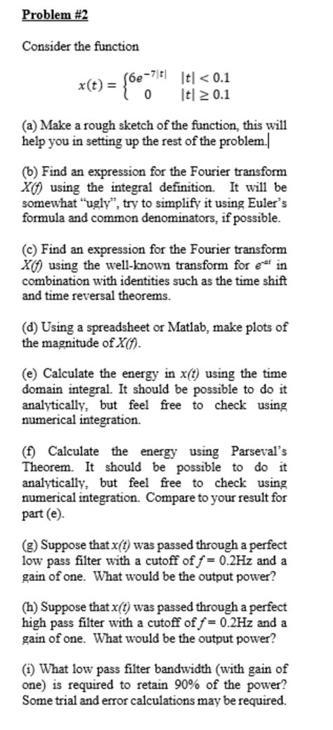 Solved Consider The Function X T E T T