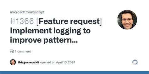Feature Request Implement Logging To Improve Pattern Mismatching Debug · Issue 1366