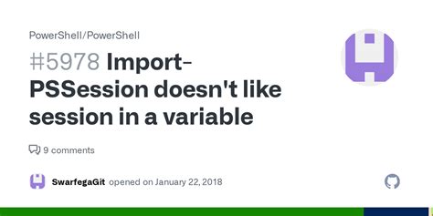 Import Pssession Doesnt Like Session In A Variable · Issue 5978
