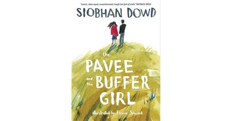 The Pavee And The Buffer Girl By Siobhan Dowd