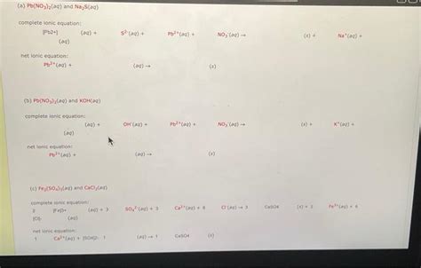 Solved A Pb No3 2 Aq And Na2 S Aq Complete Lonic