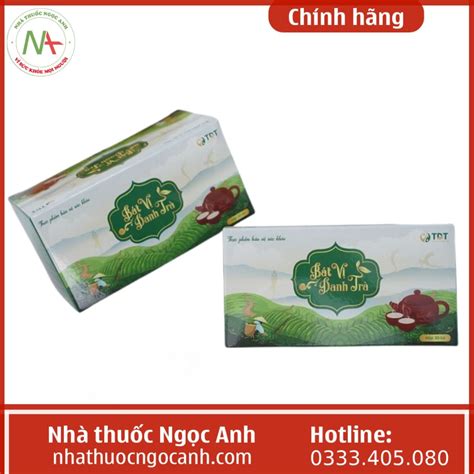 Bát Vị Danh Trà Có Tác Dụng Gì Có Tốt Không Giá Bao Nhiêu Mua ở đâu