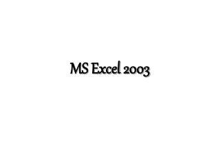 PPT Benefits Of Using MS Excel PowerPoint Presentation Free Download ID