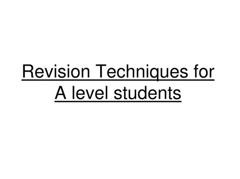 PPT Revision Techniques For A Level Babes PowerPoint Presentation ID 732485