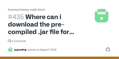 where can i download the pre compiled jar file for hivemq mqtt client