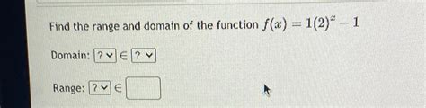 Solved Find the range and domain of the function | Chegg.com