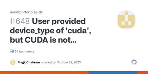 User Provided Device Type Of Cuda But Cuda Is Not Available Disabling Issue Neonbjb