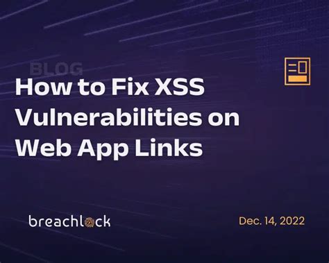 How To Fix Xss Vulnerabilities On Web App Links Breachlock