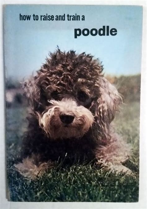 Poodle How To Raise And Train Evelyn Miller 9780876663554
