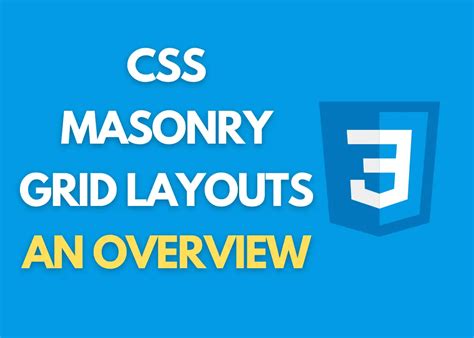 CSS Masonry Grid Layouts An Overview W3tweaks