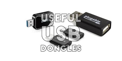 Incredibly Useful USB Dongles Https Geekdad Com Useful Usb Dongles Utm Campaign