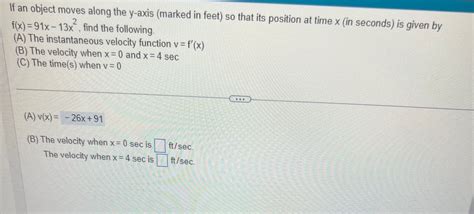 Solved If An Object Moves Along The Y Axis Marked In Feet Chegg