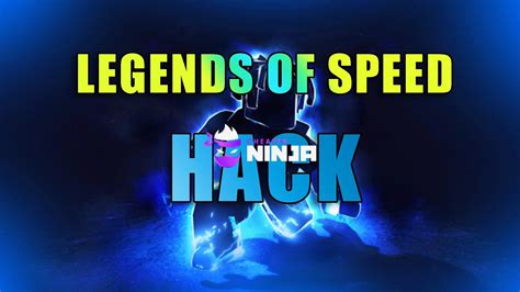 Legends Of Speed Script Cheater Ninja