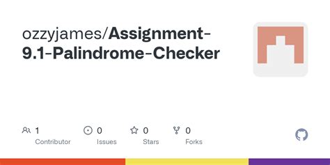 Github Ozzyjamesassignment 91 Palindrome Checker