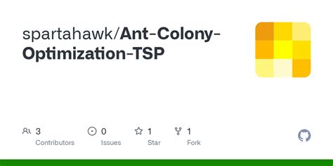 Github Spartahawkant Colony Optimization Tsp