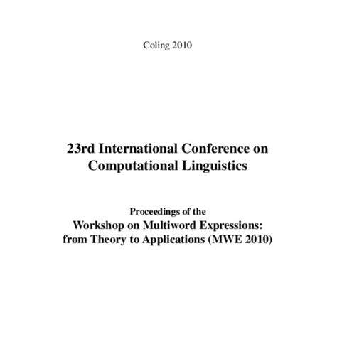 Proceedings Of The 2010 Workshop On Multiword Expressions From Theory