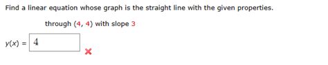 Solved Find A Linear Equation Whose Graph Is The Straight Chegg