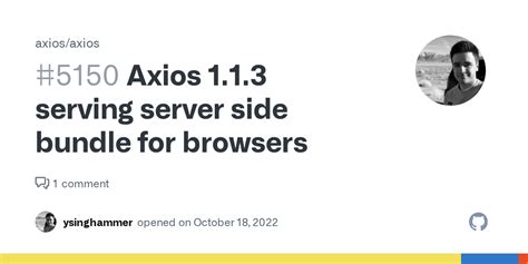 axios 1 1 3 serving server side bundle for browsers · issue 5150