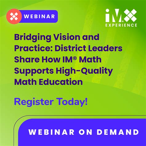 On Demand Webinar Bridging Vision And Practice District Leaders Share How Im® Math Supports