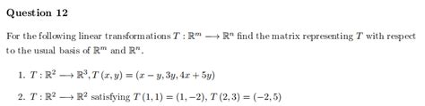 Solved By An Expert Question 12for The Following Linear Transformations