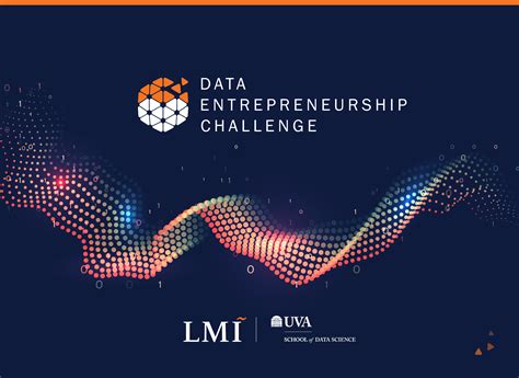 Lmi And Uvas Data Entrepreneurship Challenge Embracing Innovation And