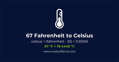 Convert 67 Fahrenheit To Celsius 67 °f To °c Conversion