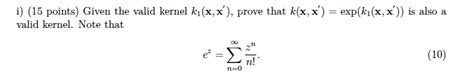 solved i 15 points given the valid kernel k₁ x x prove