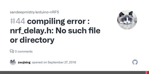 Compiling Error Nrf Delay H No Such File Or Directory Issue Sandeepmistry Arduino