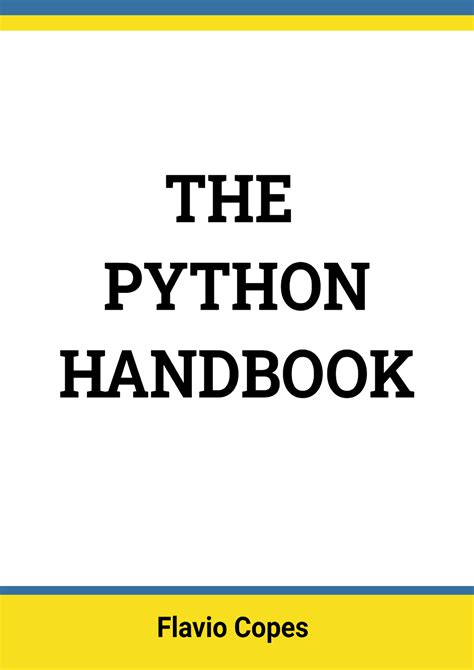 Python Handbook I Find This Approach Gives A Well Rounded Overview This Book Does Not Try To