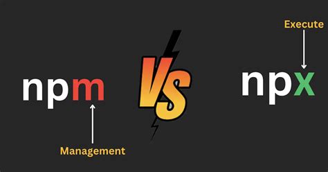 npm vs npx are they friends or enemy
