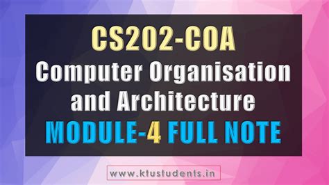 cs202 computer organisation and architecture module 4 note ktu