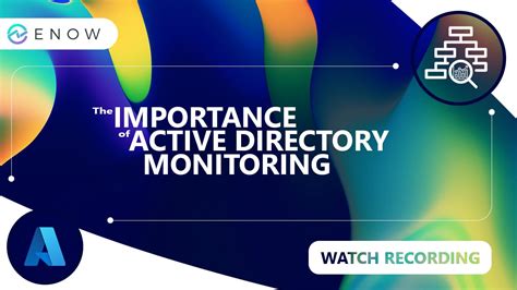 the importance of active directory monitoring