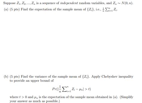 Solved Suppose Z₁ Z2 Zn Is A Sequence Of Independent
