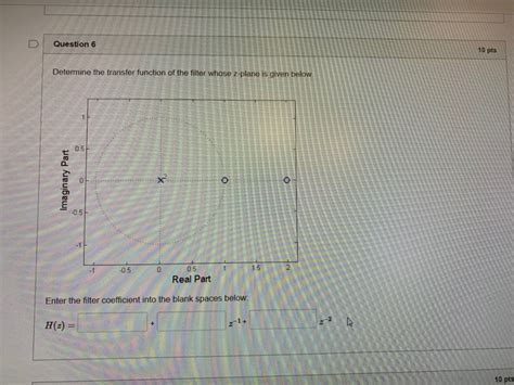 Solved Question Pts Select The Transfer Function That Chegg