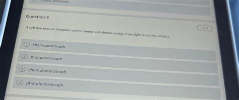 Solved Question 9a Cell That Uses An Inorganic Carbon Source