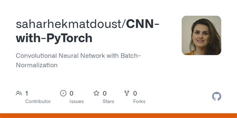 Github Saharhekmatdoust Cnn With Pytorch Convolutional Neural Network With Batch Normalization