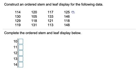 solved construct an ordered stem and leaf display for the