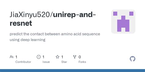 GitHub JiaXinyu520 Unirep And Resnet Predict The Contact Between Amino Acid Sequence Using