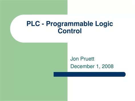 PPT PLC Programmable Logic Control PowerPoint Presentation Free Download ID