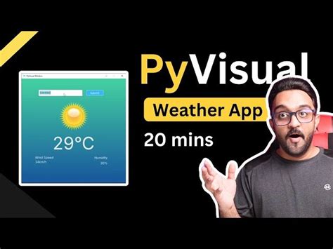 Free Video Building A Weather App Using Pyvisual And Python From Murtazas Workshop Robotics