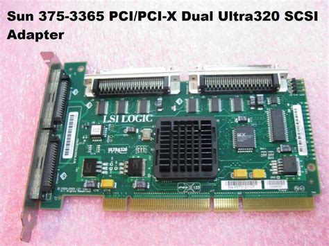 Sun Pci Pci X Dual Ultra Scsi Adapter Card At Piece Chintadripet Chennai
