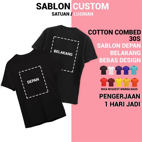 Jual Baju Kaos Sablon Custom Satuan Foto Bebas Gambar Tulisan Logo Desain Sendiri Cotton Combed