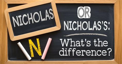Nicholas Or Nicholass Whats The Difference