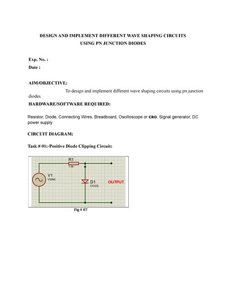 DESIGN AND IMPLEMENT DIFFERENT WAVE SHAPING CIRCUITS USING PN JUNCTION DIODES No Date